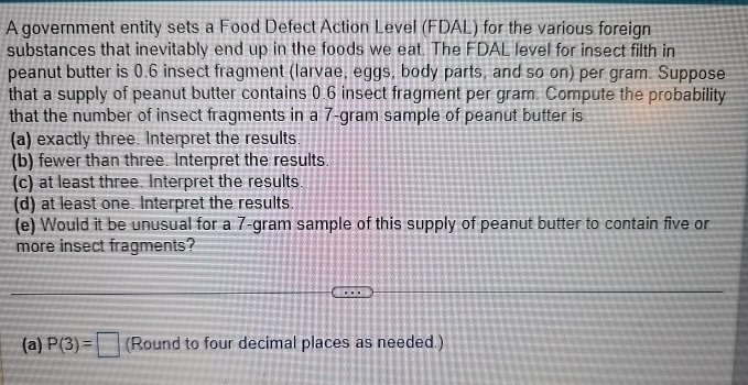 Solved A government entity sets a Food Defect Action Level | Chegg.com