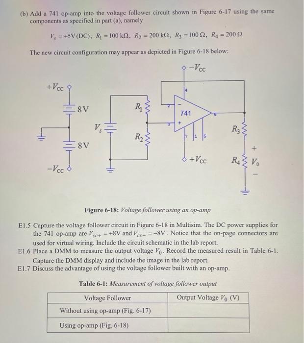 Solved (b) Add a 741 op-amp into the voltage follower | Chegg.com