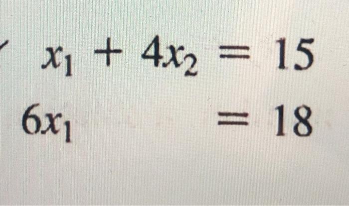 Solved + xy + 4x2 = 15 6x = 18 | Chegg.com