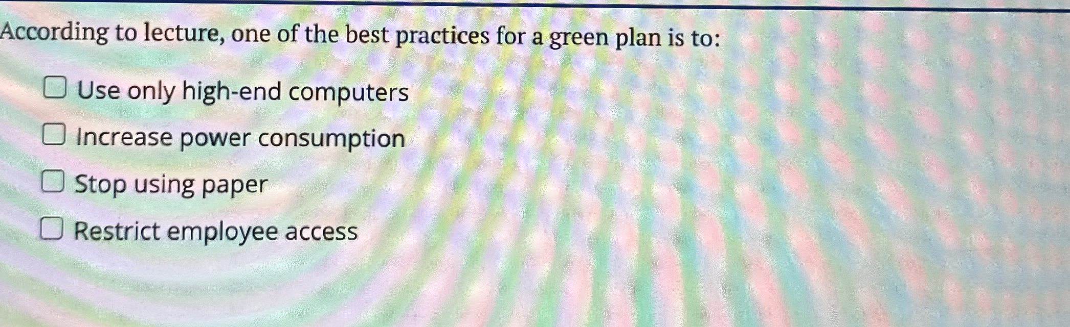 Solved According to lecture, one of the best practices for a | Chegg.com