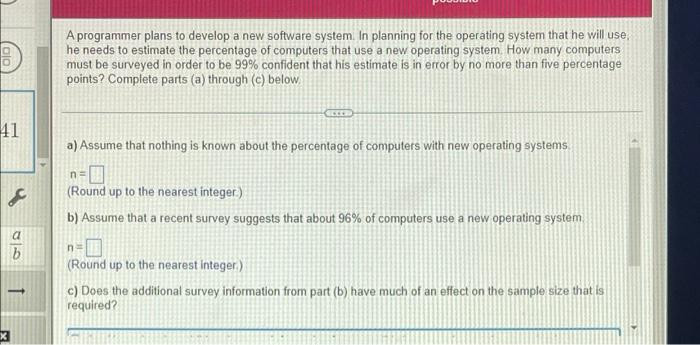 Solved A programmer plans to develop a new software system. | Chegg.com