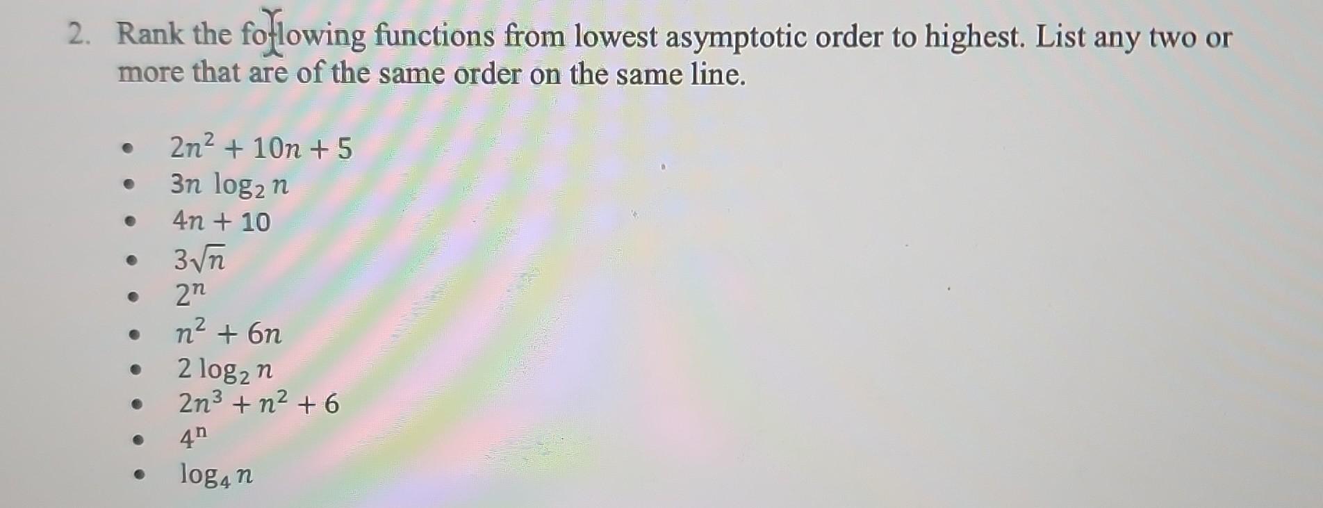 Solved Rank the following functions from lowest asymptotic | Chegg.com