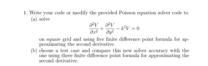 Solved 1. Write your code or modify the provided Poisson | Chegg.com