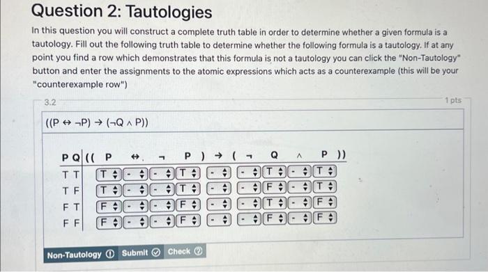 Question 2: Tautologies In this question you will | Chegg.com