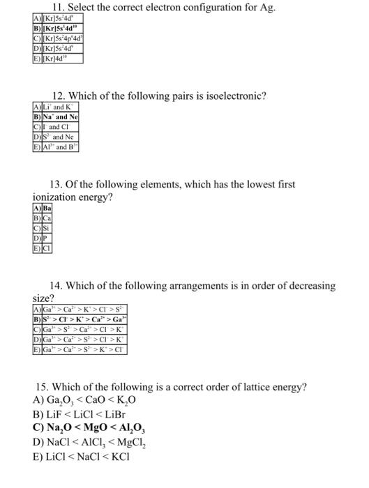 Solved 11. Select the correct electron configuration for Ag. | Chegg.com