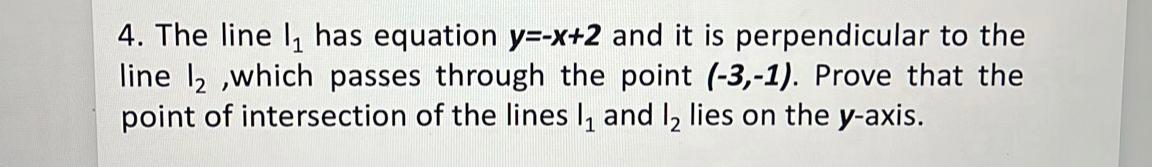 Solved The line I1 ﻿has equation y=-x+2 ﻿and it is | Chegg.com