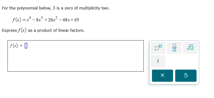 Solved For the polynomial below, 3 is ﻿a zero of | Chegg.com