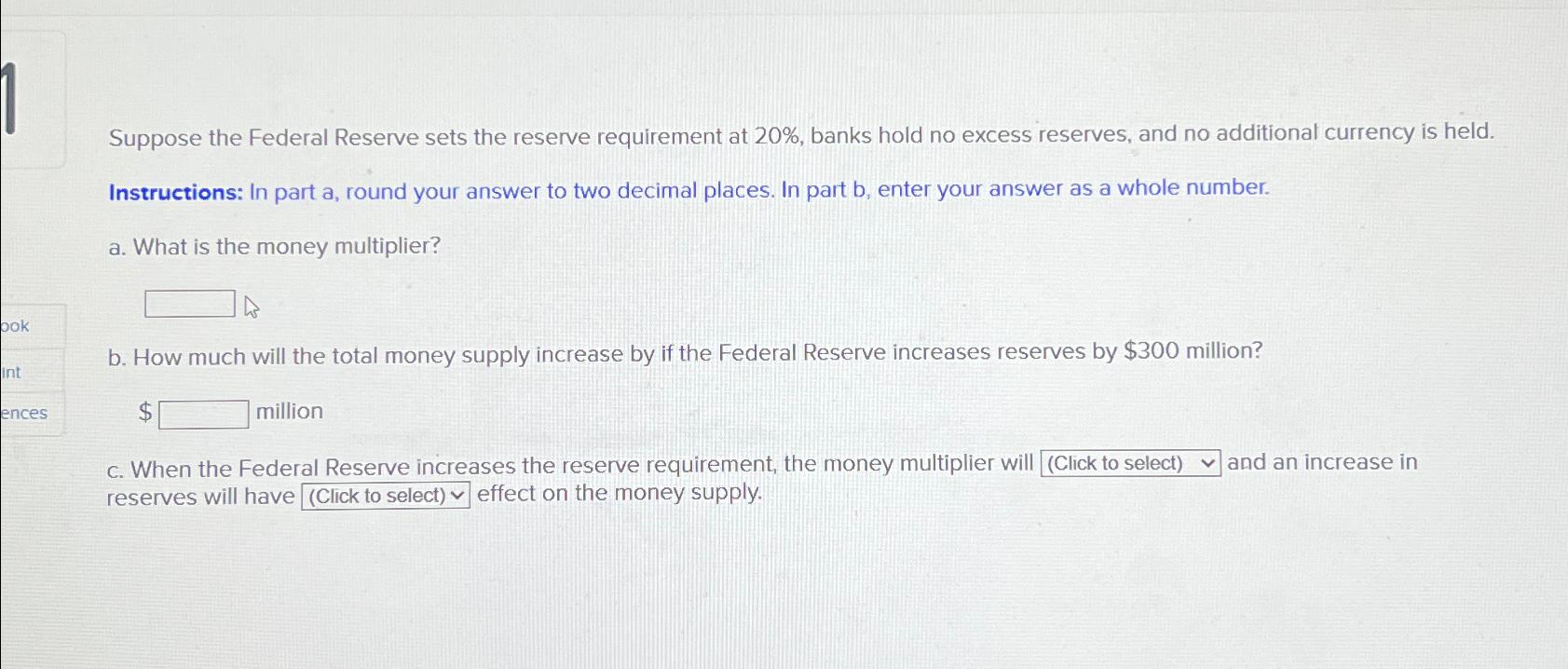 Solved Suppose the Federal Reserve sets the reserve | Chegg.com Solved Suppose the Federal Reserve sets the reserve | Chegg.com