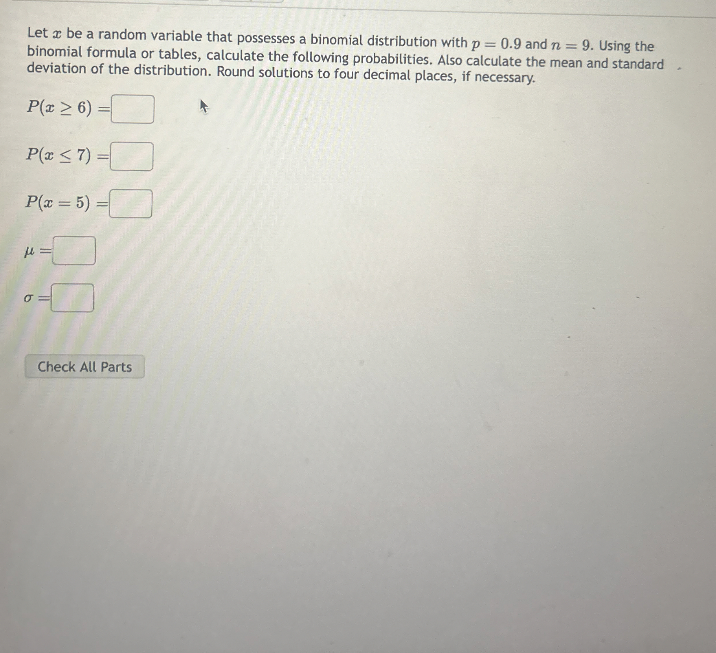 Solved Let x ﻿be a random variable that possesses a binomial | Chegg.com