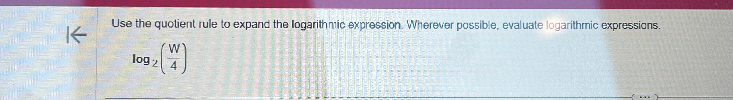 Solved Use the quotient rule to expand the logarithmic | Chegg.com