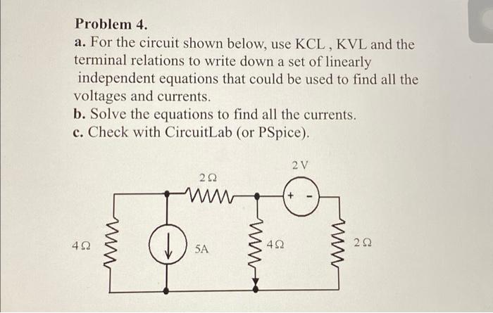 Solved Problem 4. a. For the circuit shown below, use KCL , | Chegg.com