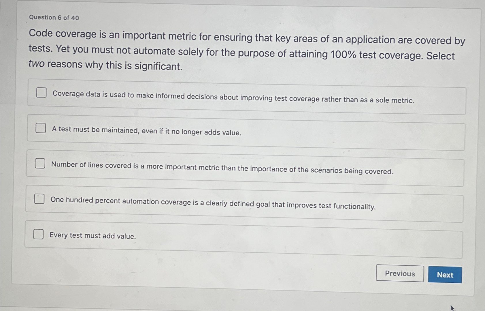 Solved Question 6 ﻿of 40Code coverage is an important metric | Chegg.com
