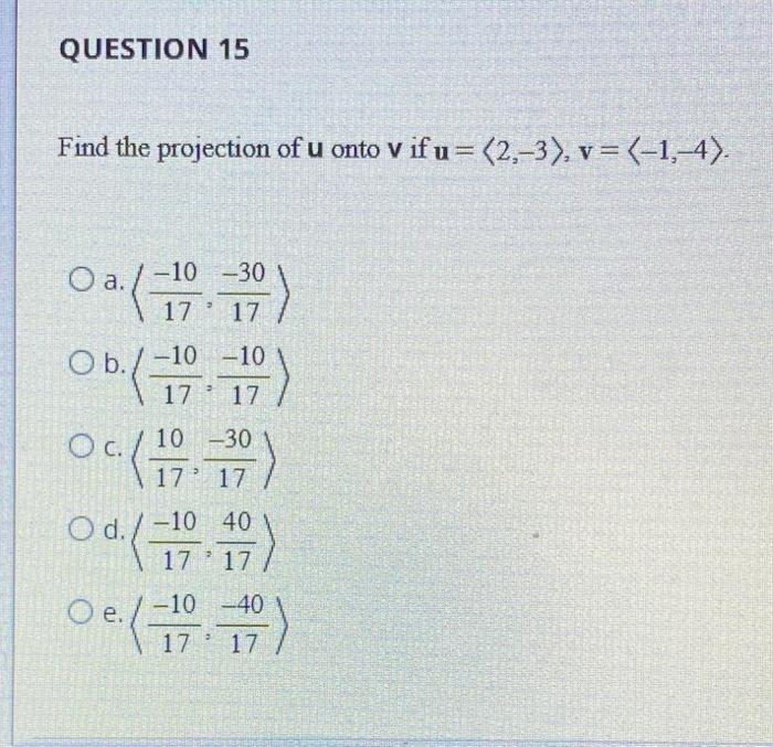 Solved Find the projection of u onto v if | Chegg.com