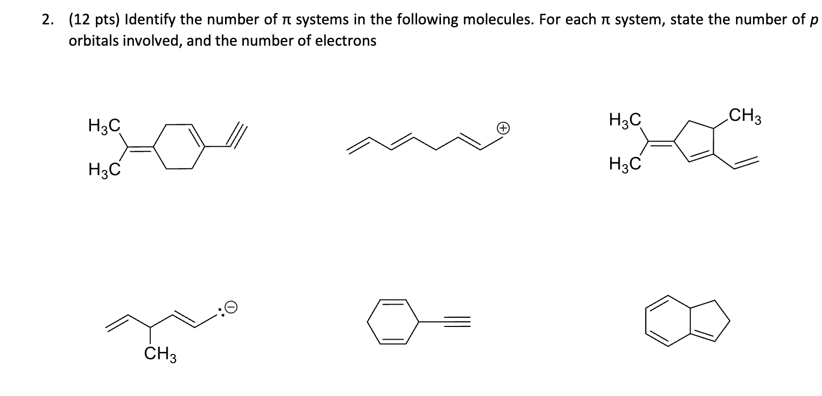 Solved Please circle the different pi systems here, and | Chegg.com