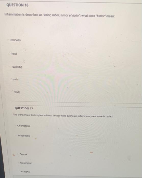 Solved Inflammation is described as "calor, nubor, fumor ot | Chegg.com