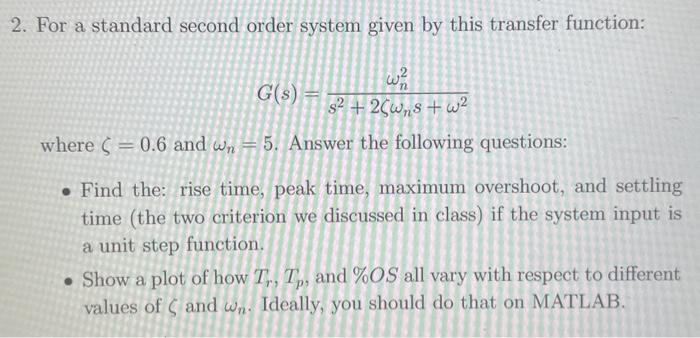 Solved 2. For a standard second order system given by this | Chegg.com