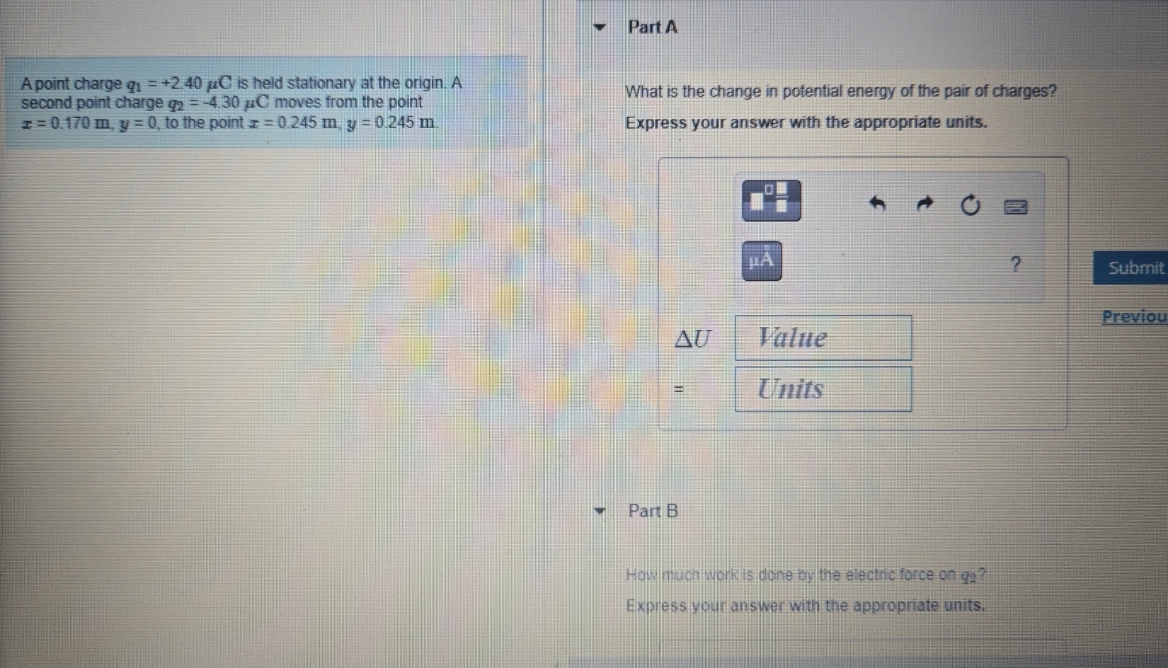 Solved Part AA point charge q1=+2.40μC ﻿is held stationary | Chegg.com