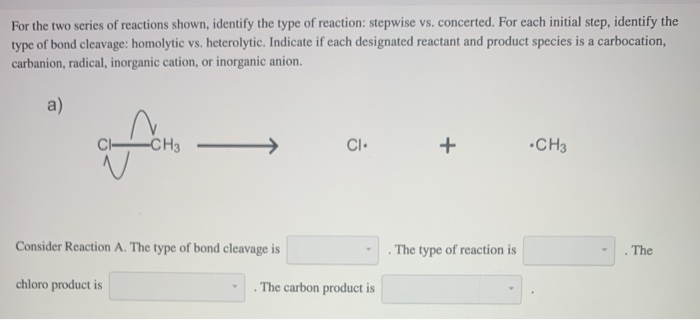 Solved For the two series of reactions shown, identify the | Chegg.com