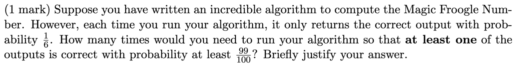 Solved (1 ﻿mark) ﻿Suppose you have written an incredible | Chegg.com