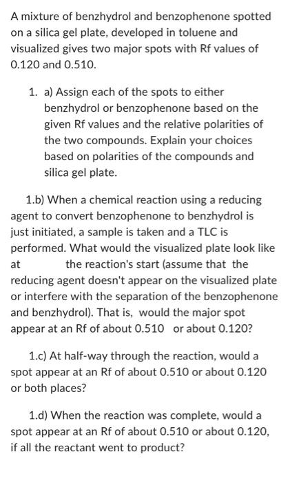 Solved Visualized Gives Two Major Spots With Rf Values Of