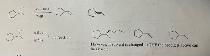 Solved Br sec-BULI THE n-BULI no reaction EIOH However, if | Chegg.com