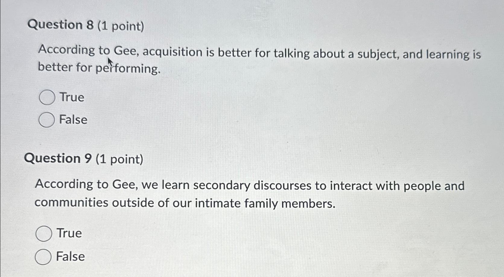 Solved Question 8 (1 ﻿point)According to Gee, acquisition is | Chegg.com