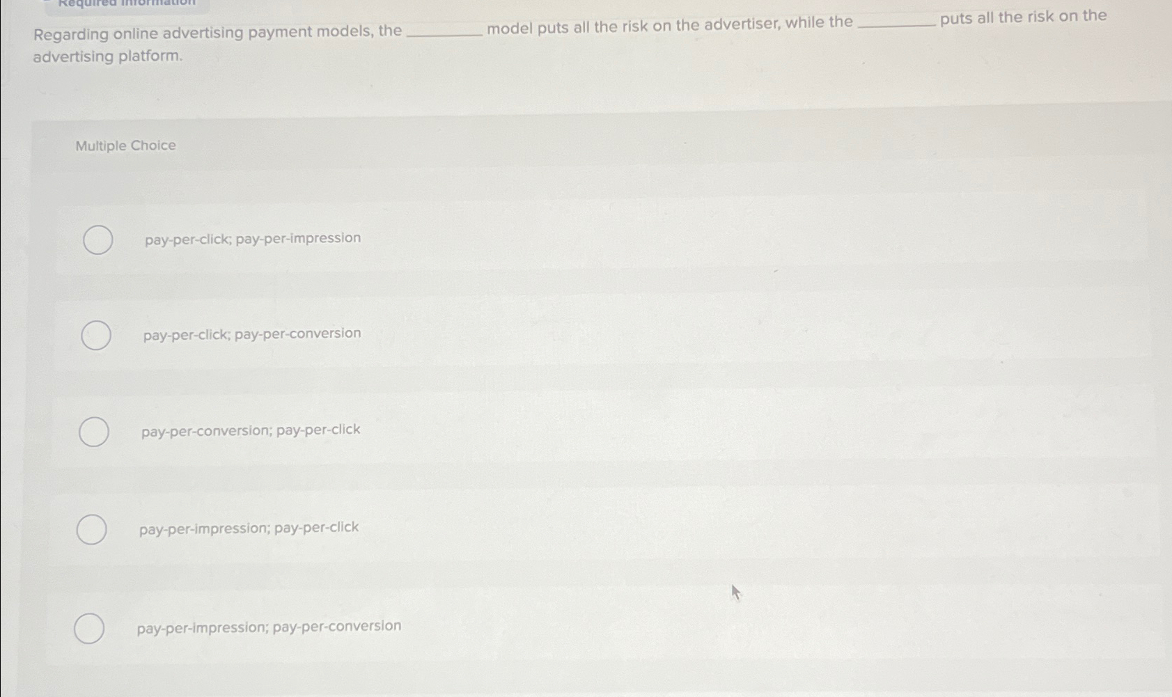 Solved Regarding online advertising payment models, the | Chegg.com