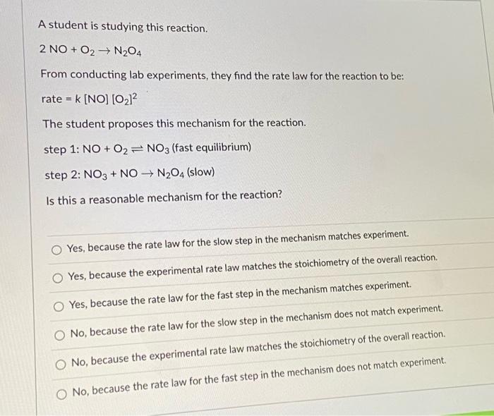 Solved A student is studying this reaction. 2NO+O2→N2O4 From | Chegg.com
