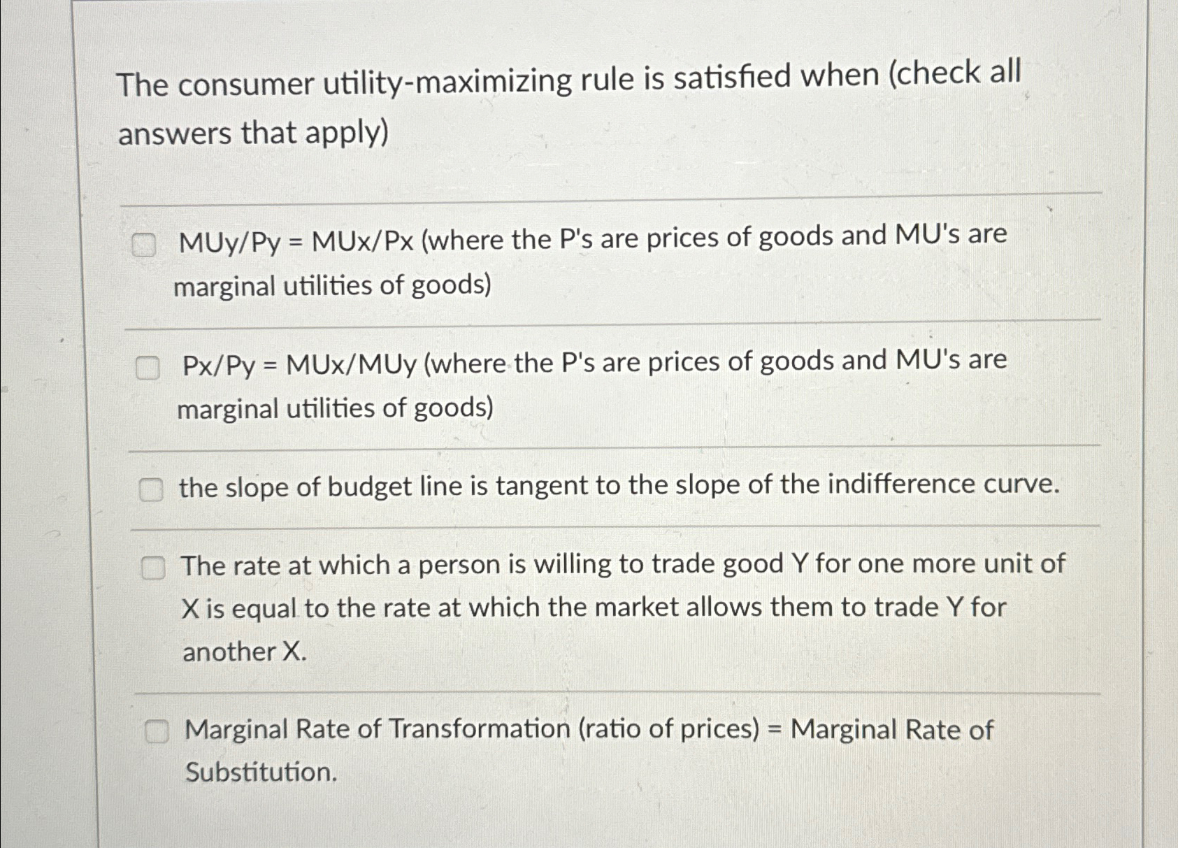 Solved The consumer utility-maximizing rule is satisfied | Chegg.com