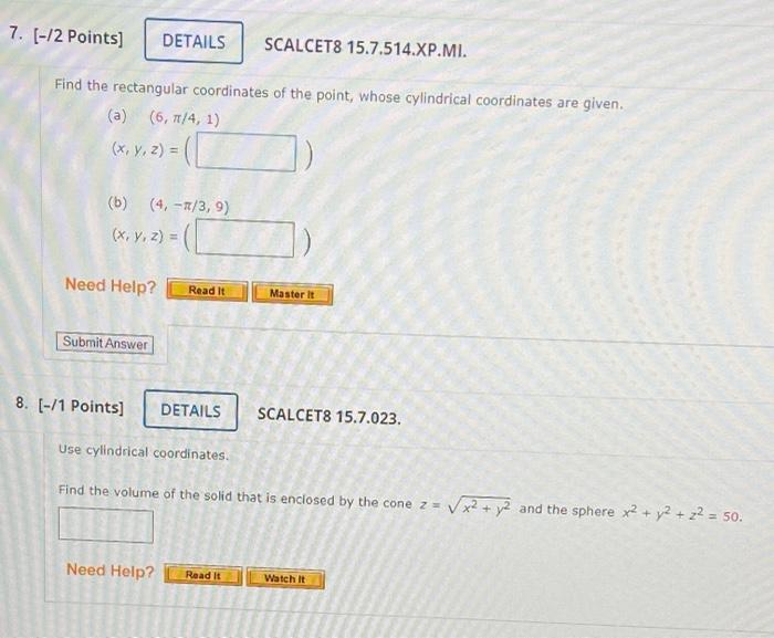 Solved 7. (-/2 Points] DETAILS SCALCET8 15.7.514.XP.MI. Find | Chegg.com