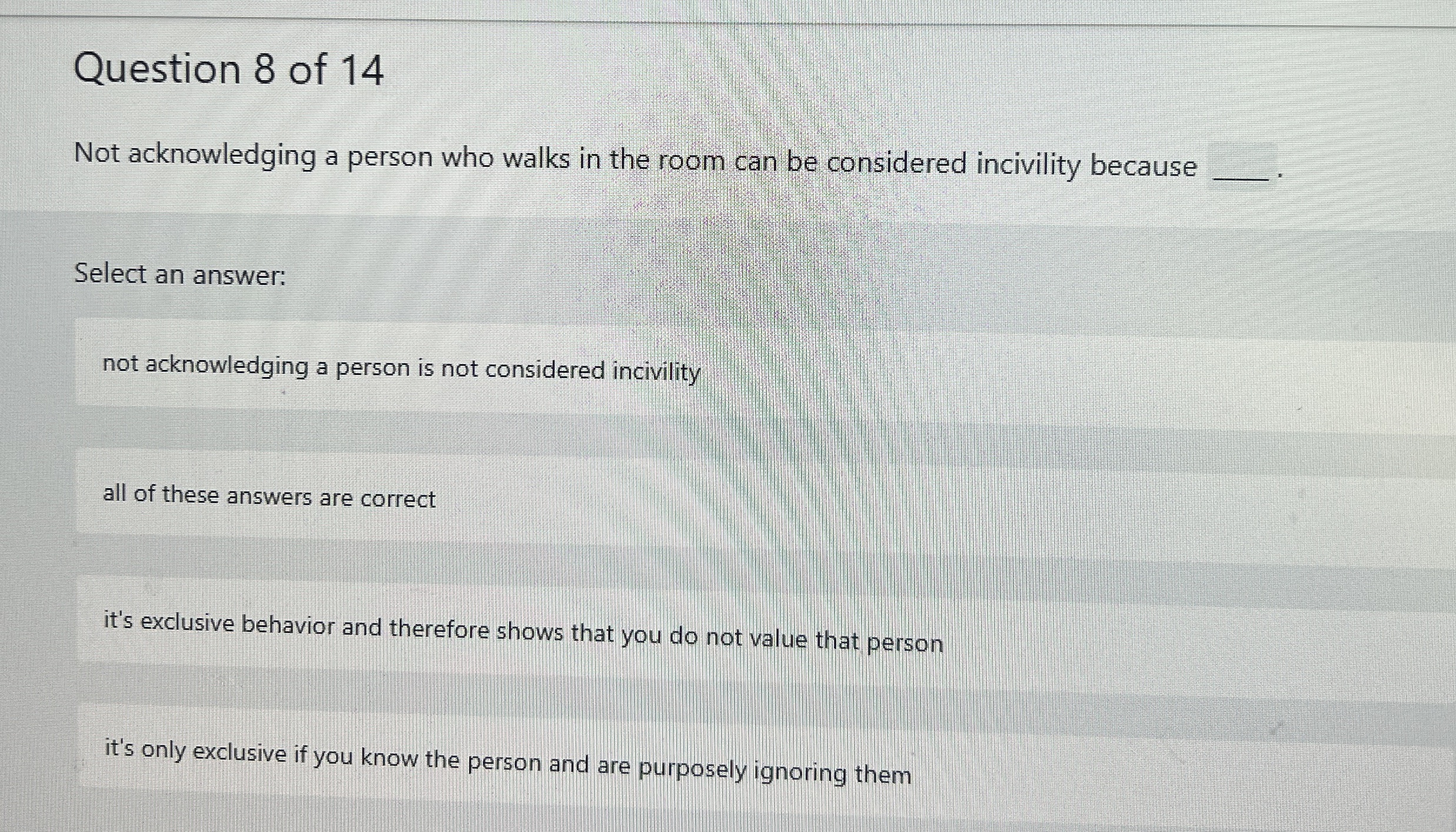 Solved Question 8 ﻿of 14Not acknowledging a person who walks | Chegg.com
