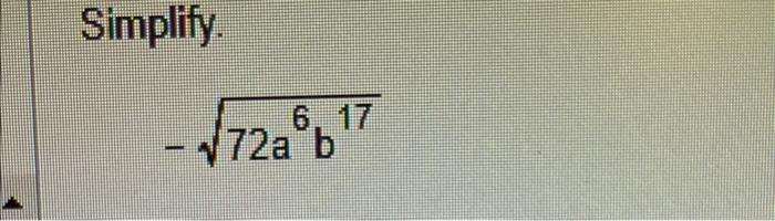 Solved Simplify. −72a6b17 | Chegg.com