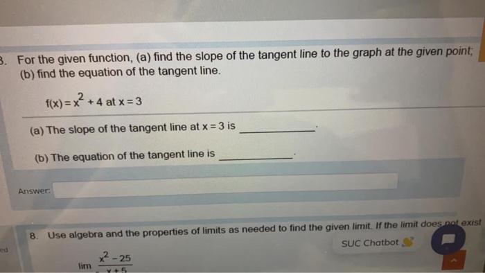 Solved 8. Use algebra and the properties of limits as needed | Chegg.com