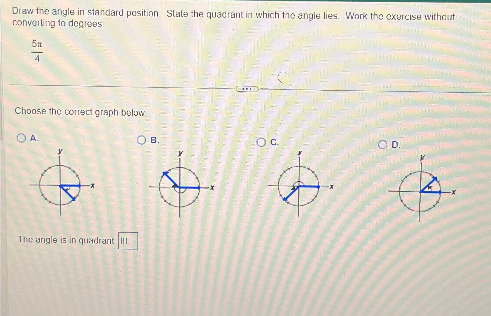 Solved Draw the angle in standard position. State the | Chegg.com