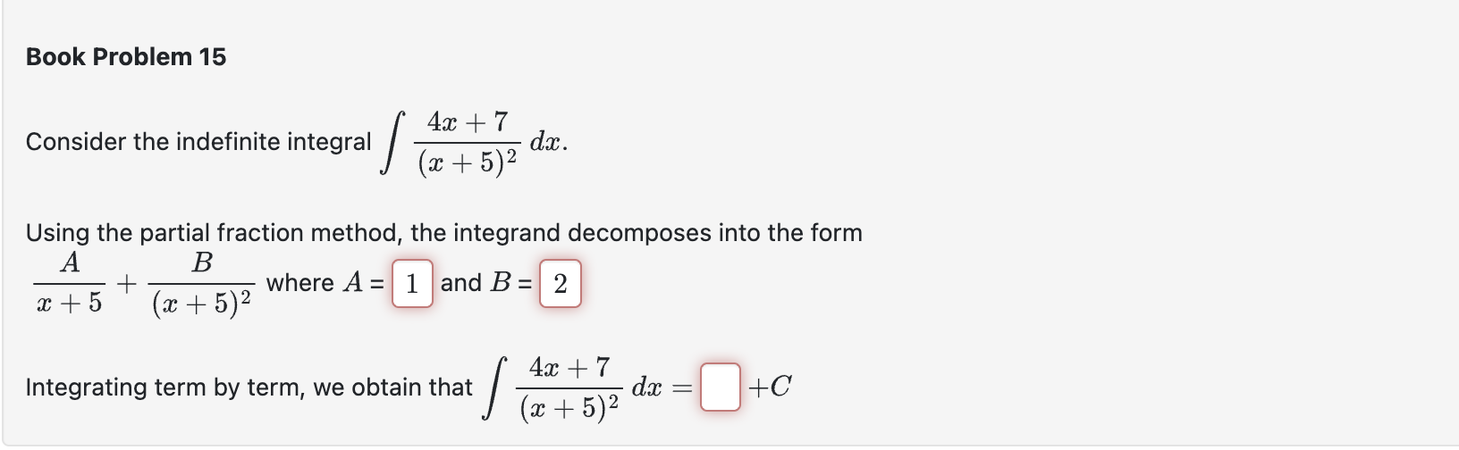 Solved Book Problem 15Consider the indefinite integral | Chegg.com