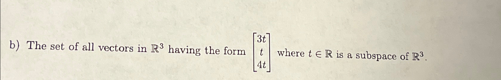 Solved b) ﻿The set of all vectors in R3 ﻿having the form | Chegg.com