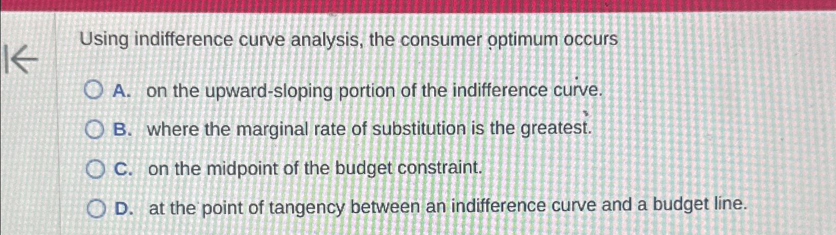 Solved Using indifference curve analysis, the consumer | Chegg.com