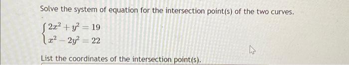 Solved Solve the system of equation for the intersection | Chegg.com
