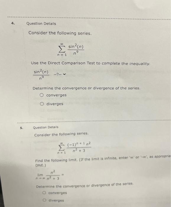 Solved Consider the following series. ∑n=1∞n9sin2(n) Use the | Chegg.com