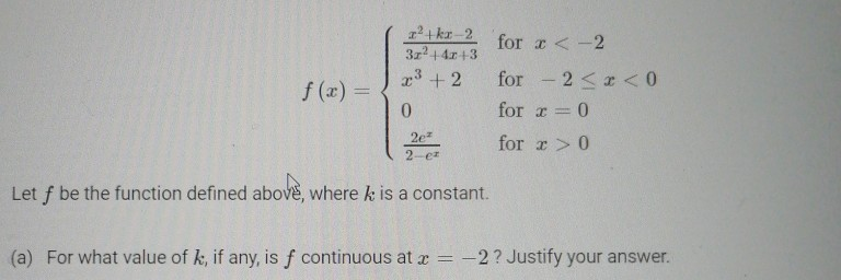 Solved for r e -2 1 ²+ke-2 31² +41+3 23 +2 f(x) = for - 25 x | Chegg.com