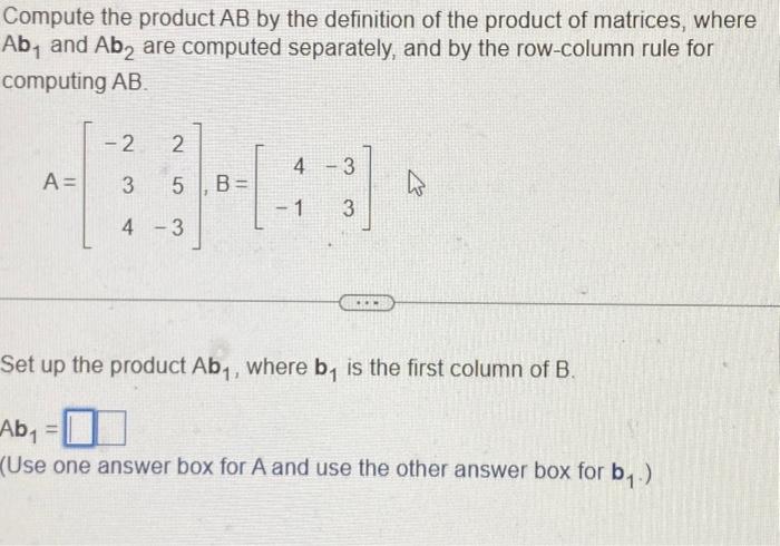 Solved Compute the product AB by the definition of the | Chegg.com