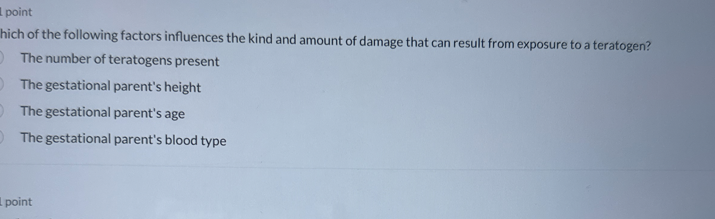 Solved Which of the following factors influences the kind | Chegg.com