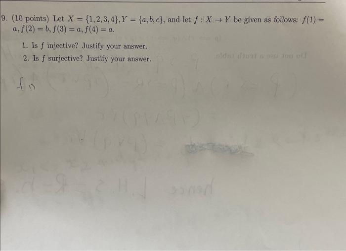 Solved (10 points) Let X={1,2,3,4},Y={a,b,c}, and let f:X→Y | Chegg.com