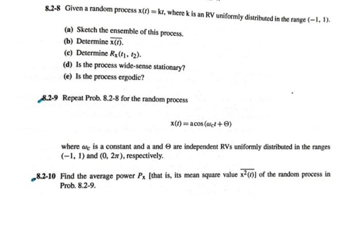 Solved 8.2-8 Given a random process x(t)=kt, where k is an | Chegg.com