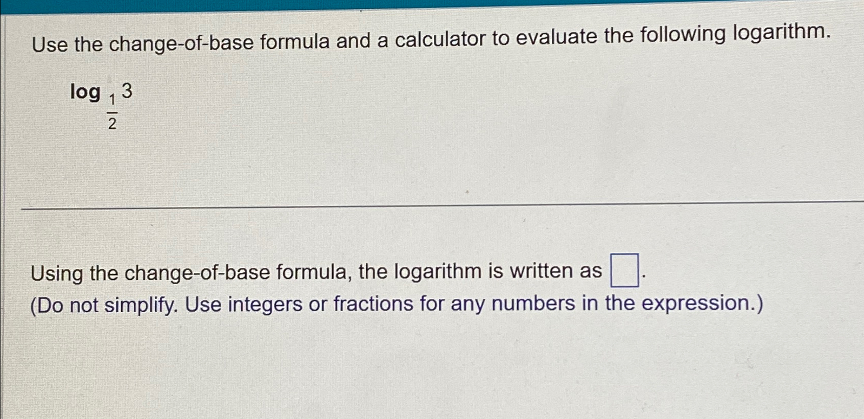 Solved Use the change-of-base formula and a calculator to | Chegg.com