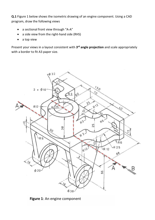 Solved Q. 1 Figure 1 below shows the isometric drawing of | Chegg.com Solved Q. 1 Figure 1 below shows the isometric drawing of | Chegg.com