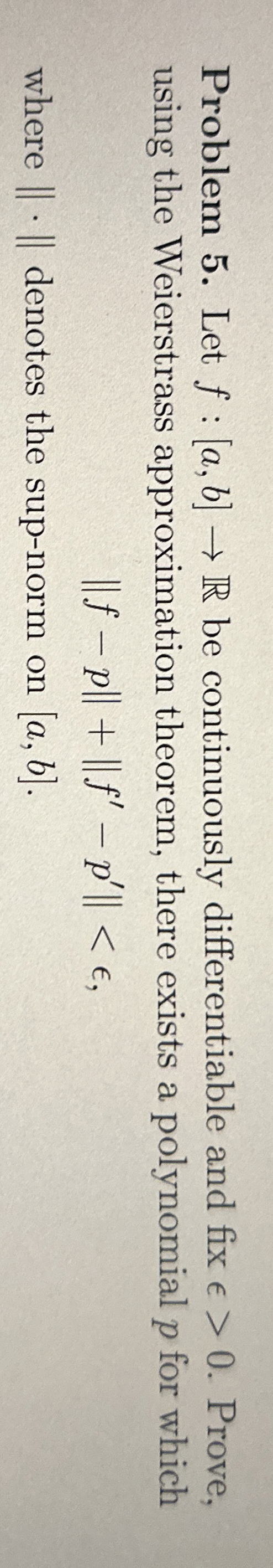 Solved Problem 5. ﻿Let f:[a,b]→R ﻿be continuously | Chegg.com