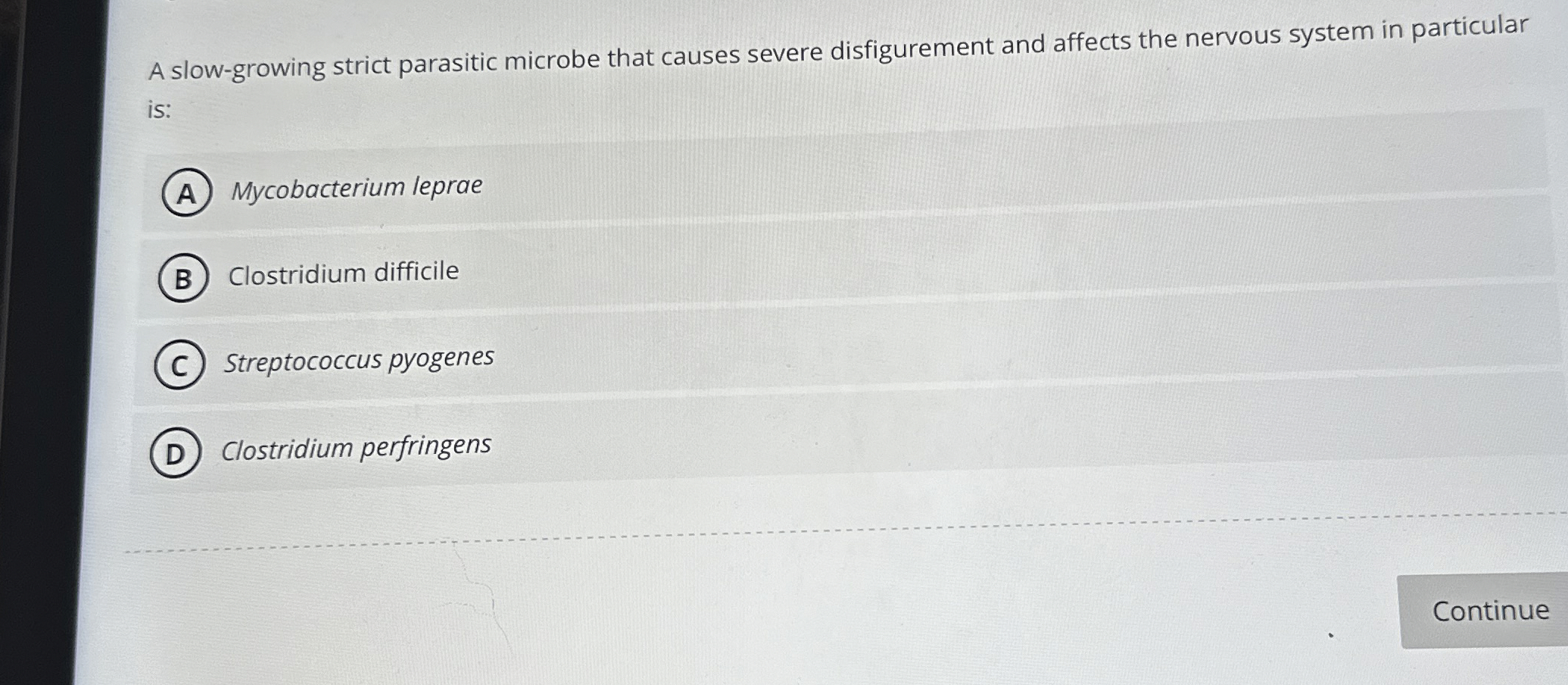 Solved A slow-growing strict parasitic microbe that causes | Chegg.com