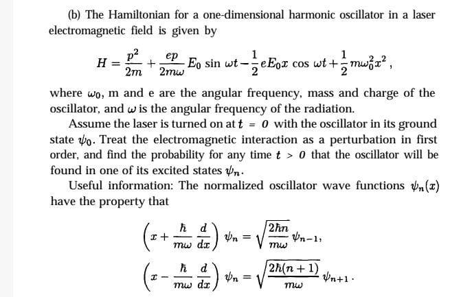 Solved (b) The Hamiltonian for a one-dimensional harmonic | Chegg.com