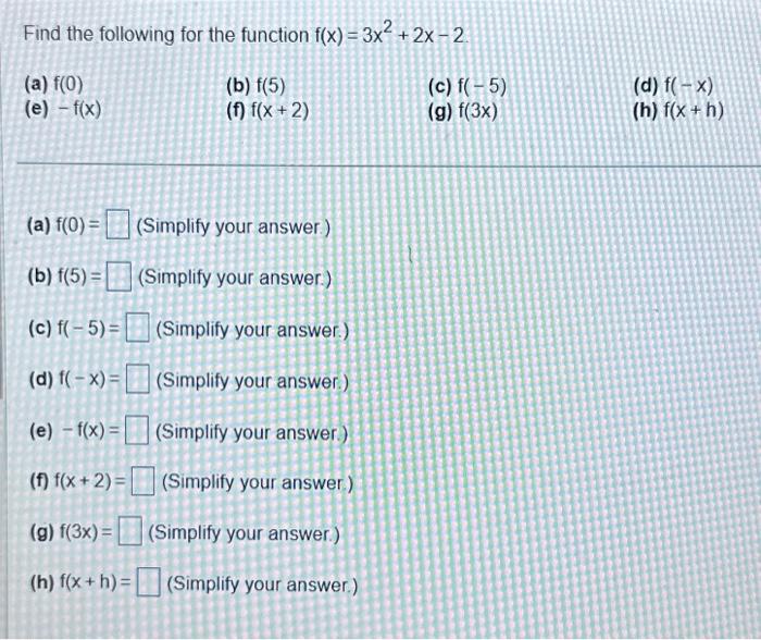 Solved Find the following for the function f(x)=3x2+2x−2 (a) | Chegg.com